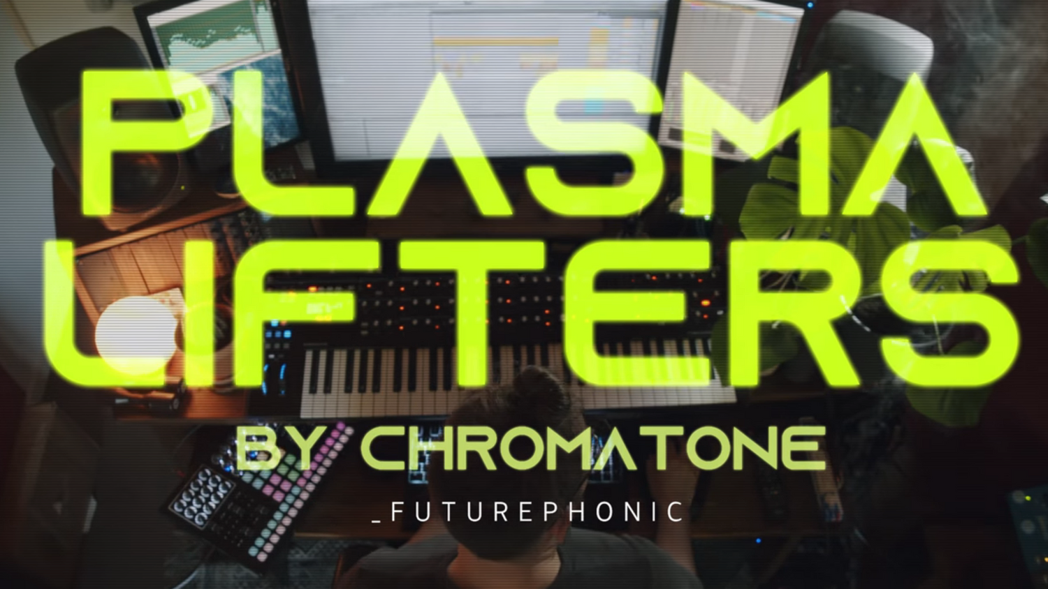 Plasma Lifters by Chromatone | Futurephonic